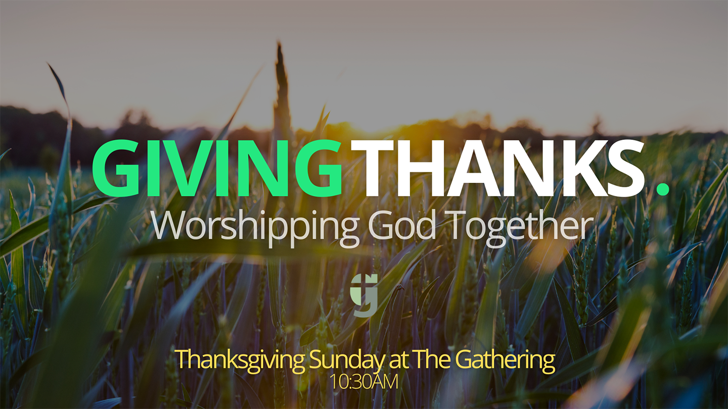 Giving Thanks Together | The Gathering Ottawa